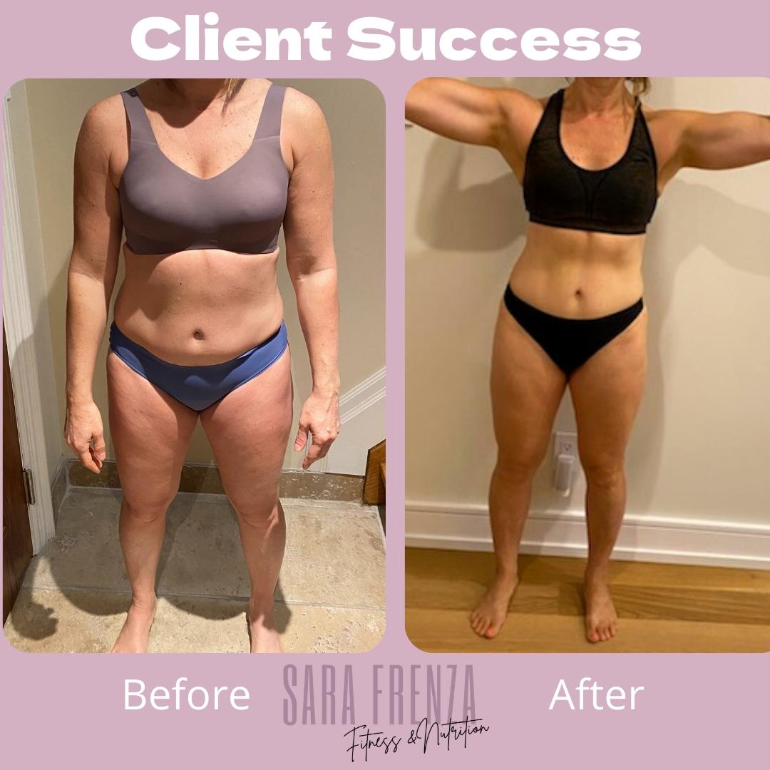 Client Transformations - Sara Frenza Fitness and Nutrition