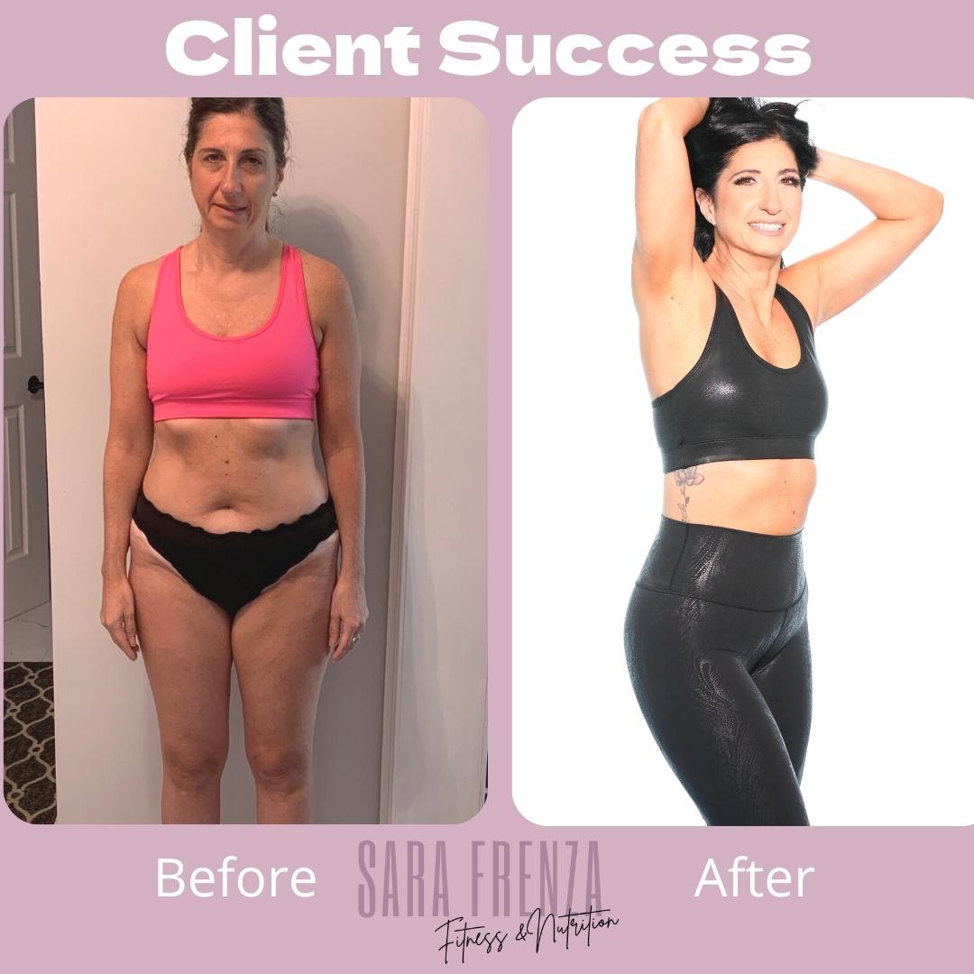 Client Transformations - Sara Frenza Fitness and Nutrition